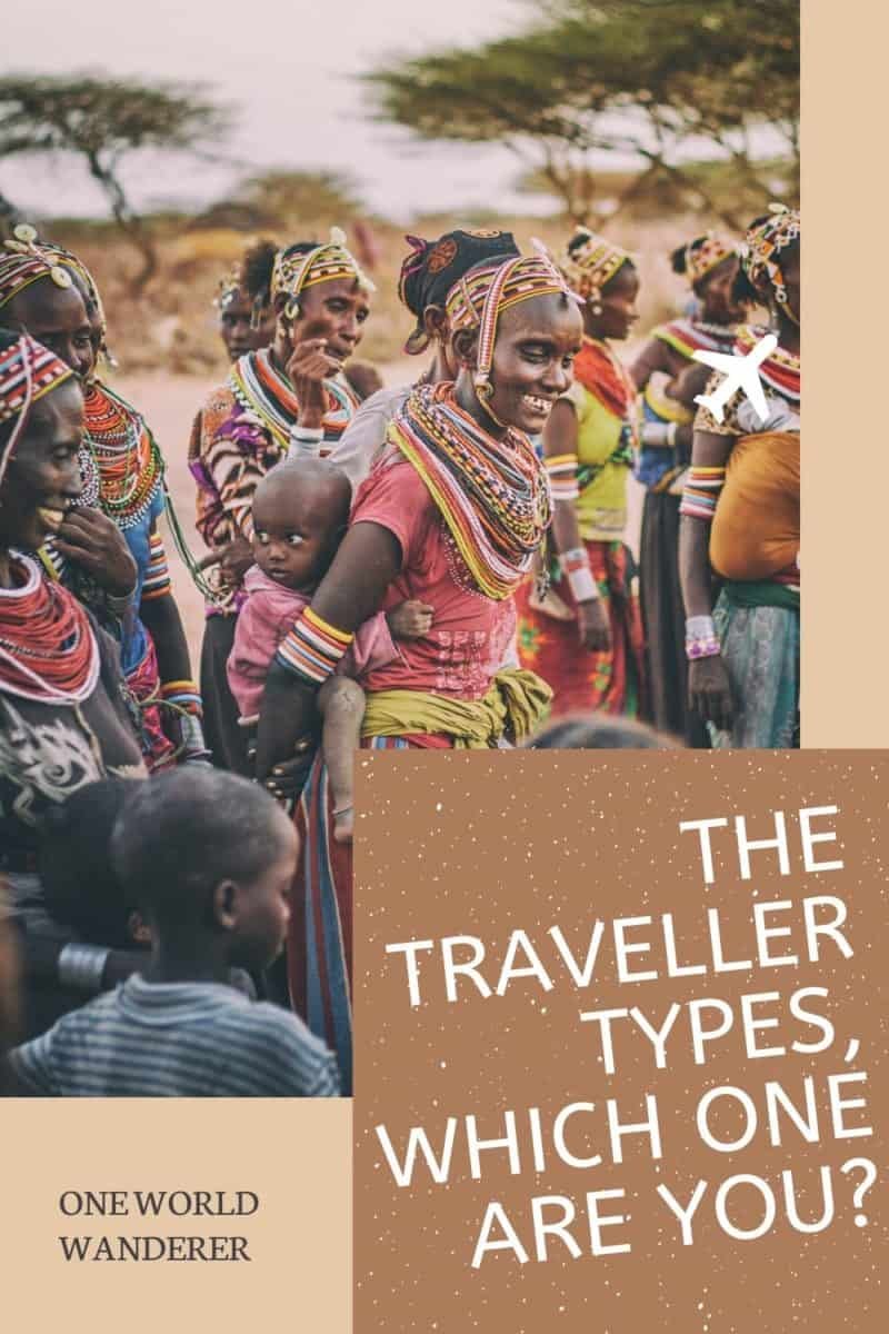 Are you one of these 8 Traveller Types? - One World Wanderer